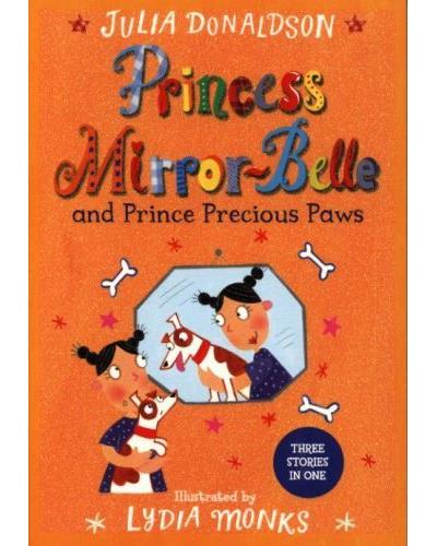 Princess mirror-belle and prince precious paws - Poche - Julia ...