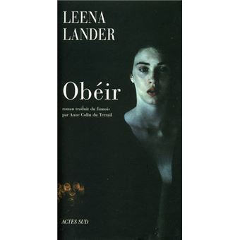 Obéir - broché - Leena Lander, Anne Colin Du Terrail - Achat Livre | fnac