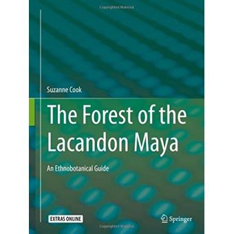 The forest of the lacandon maya - relié - Suzanne Cook - Achat Livre ou ...