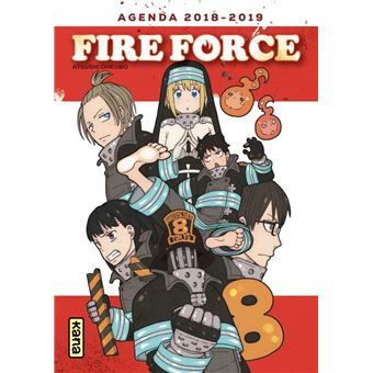 Fire Force - Tome 1 - Agenda Fire Force 2018-2019 - Collectif - broché ...