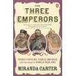 The three emperors - Poche - Miranda Carter - Achat Livre ou ebook | fnac