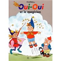 Oui-Oui Albums – Livres, BD, Ebooks collection Oui-Oui Albums | fnac