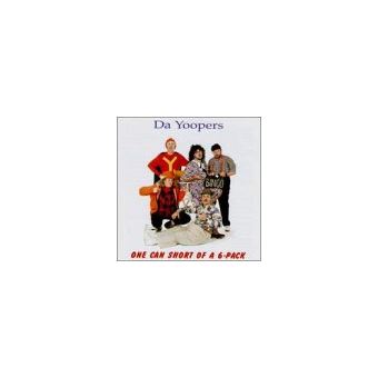 One can short of a 6 - Da Yoopers - CD album - Achat & prix | fnac