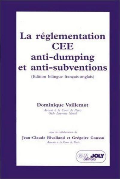 La réglementation cee anti-dumping et anti-subventions. eec anti ...