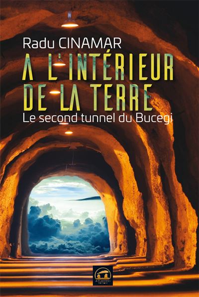 A l'intérieur de la terre Le second tunnel du bucegi - relié - Radu ...
