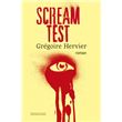 Scream test - broché - Grégoire Hervier - Achat Livre | fnac