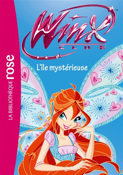 Winx Club - Tome 41 - Winx Club 41 - L'île mystérieuse - Collectif ...