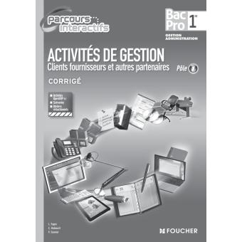 Activités de gestion Clients fournisseurs et autres partenaires Pôle 1 ...