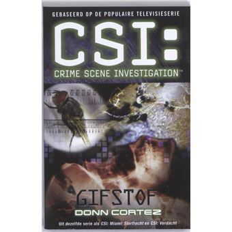 CSI - CSI / Gifstof - Cortez, D., Donn Cortez, Yolande Ligterink ...