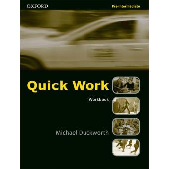 Quick work. pre-intermediate. workbook - Poche - Michael Duckworth ...