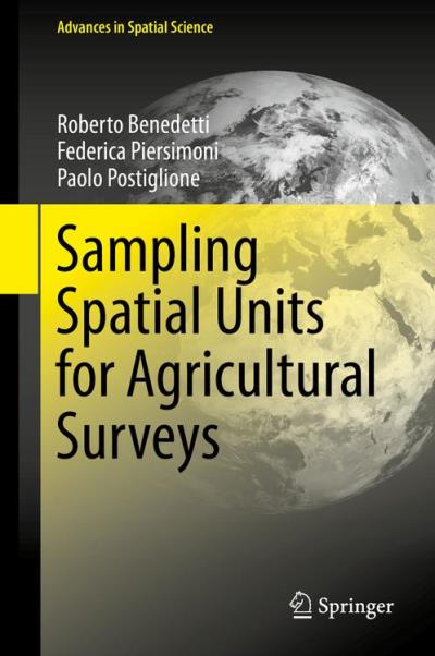 Sampling spatial units for agricultural surveys - relié - Roberto Benedetti - Achat Livre ou ...