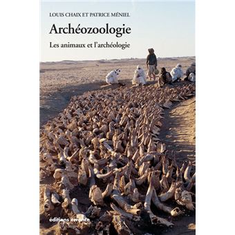 Archeozoologie - broché - Louis Chaix - Achat Livre | fnac