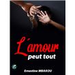 L’amour peut tout - ebook (ePub) - Ernestine Mbakou - Achat ebook | fnac