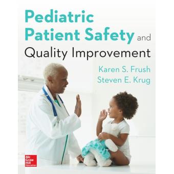 Pediatric patient safety and quality improvement - Poche - Karen S ...