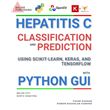 HEPATITIS C: CLASSIFICATION AND PREDICTION USING SCIKIT-LEARN, KERAS, AND TENSORFLOW WITH PYTHON ...