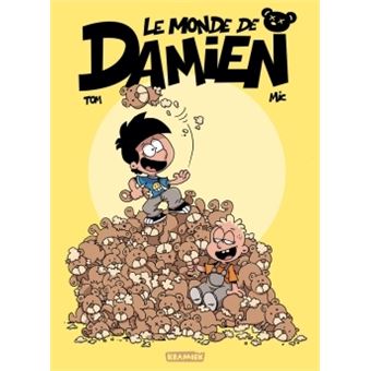 Damien - Tome 1 - Le monde de Damien - Mic, Tom, Ypyb - cartonné ...