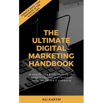 The Ultimate Digital Marketing Handbook - ebook (ePub) - Ali Karym ...