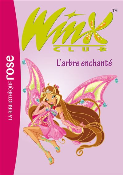 Winx Club - Tome 20 - Winx Club 20 - L'arbre enchanté - Collectif ...