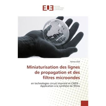 Miniaturisation des lignes de propagation et des filtres microondes En ...