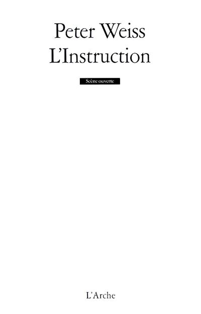 L’Instruction - broché - Peter Weiss - Achat Livre | fnac