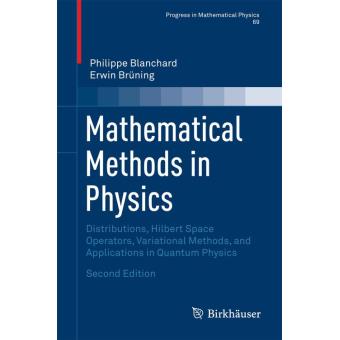 Mathematical methods in physics - relié - Philippe Blanchard - Achat ...
