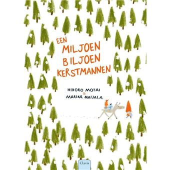 Een miljoen biljoen Kerstmannen - cartonné - Hiroko Motai, Marika ...