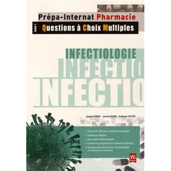 Infectiologie Questions à choix multiples, plus de 400 QCM corrigés ...