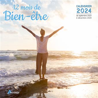 Calendrier 12 mois de bien-être 2024 - Dernier livre de Collectif ...