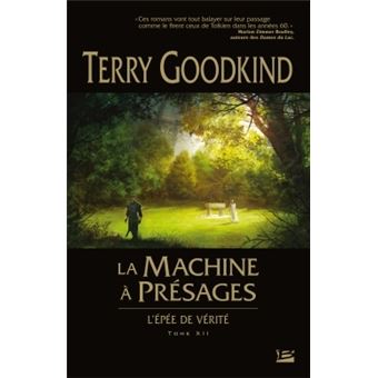 L'épée de vérité - Deel 12 - The omen machine - Terry Goodkind ...