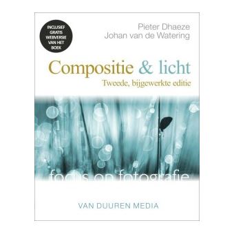 Compositie & licht - broché - Pieter Dhaeze, Johan Van de Watering - Achat Livre | fnac