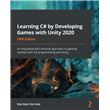 Learning C# by Developing Games with Unity 2020 An enjoyable and ...