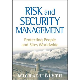Risk and security management - relié - Michael Blyth - Achat Livre ou ...