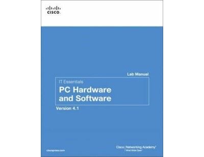 It Essentials: PC Hardware and Software Lab Manual - broché - First ...
