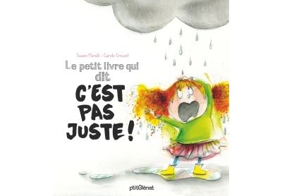 Le petit livre qui dit c'est pas juste ! - cartonné - Swann Meralli ...