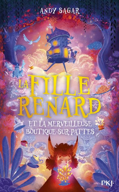 La Fille-Renard et la merveilleuse Boutique-sur-Pattes T01 Tome 1 ...