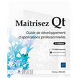 Maîtrisez Qt - Guide de développement d'applications professionnelles ...