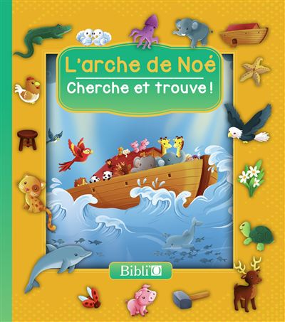 L'HISTOIRE DE NOE : CHERCHE ET TROUVE - broché - Inconnus - Achat Livre ...