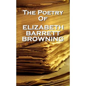 Elizabeth Barrett Browning, The Poetry Of - ebook (ePub) - Elizabeth ...