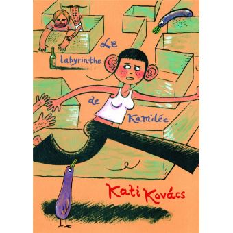 Le Labyrinthe de kamilee - broché - Kati Kovacs - Achat Livre | fnac