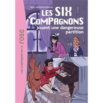 Les Six Compagnons - Tome 6 - Les Six Compagnons 06 - Les Six ...