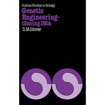 Genetic engineering cloning dna - Poche - Glover, David M. - Achat ...