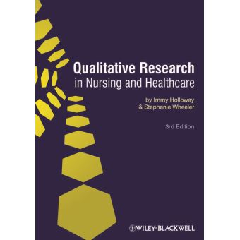 Qualitative research in nursing and healthcare - Poche - Immy Holloway - Achat Livre ou ebook | fnac