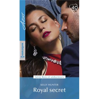 Royal secret - Poche - Kelly Hunter - Achat Livre ou ebook | fnac