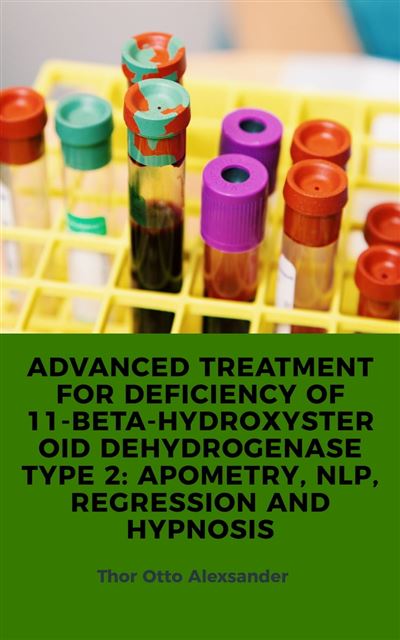 ADVANCED TREATMENT FOR DEFICIENCY OF 11-BETA-HYDROXYSTEROID ...