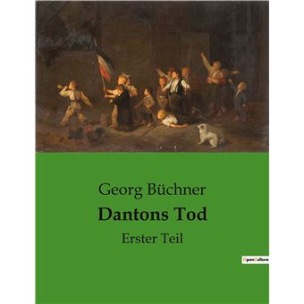 Dantons Tod Erster Teil - broché - Georg Büchner - Achat Livre | fnac