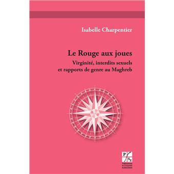 Rouge aux joues Virginité, interdits sexuels et rapports de genres ...