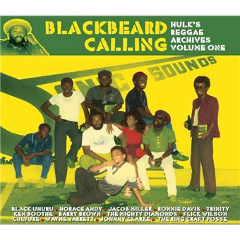 Hulk's Reggae Archives Volume One - Blackbeard Calling - Vinyle album ...