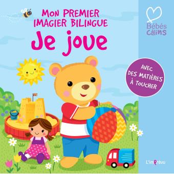 Je joue Livre à toucher - cartonné - Collectif, Collectif - Achat Livre ...
