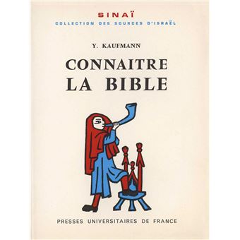 Connaître la Bible - broché - Yehezkel Kaufmann - Achat Livre | fnac