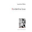 Borderline love - broché - Laurène Marx - Achat Livre | fnac